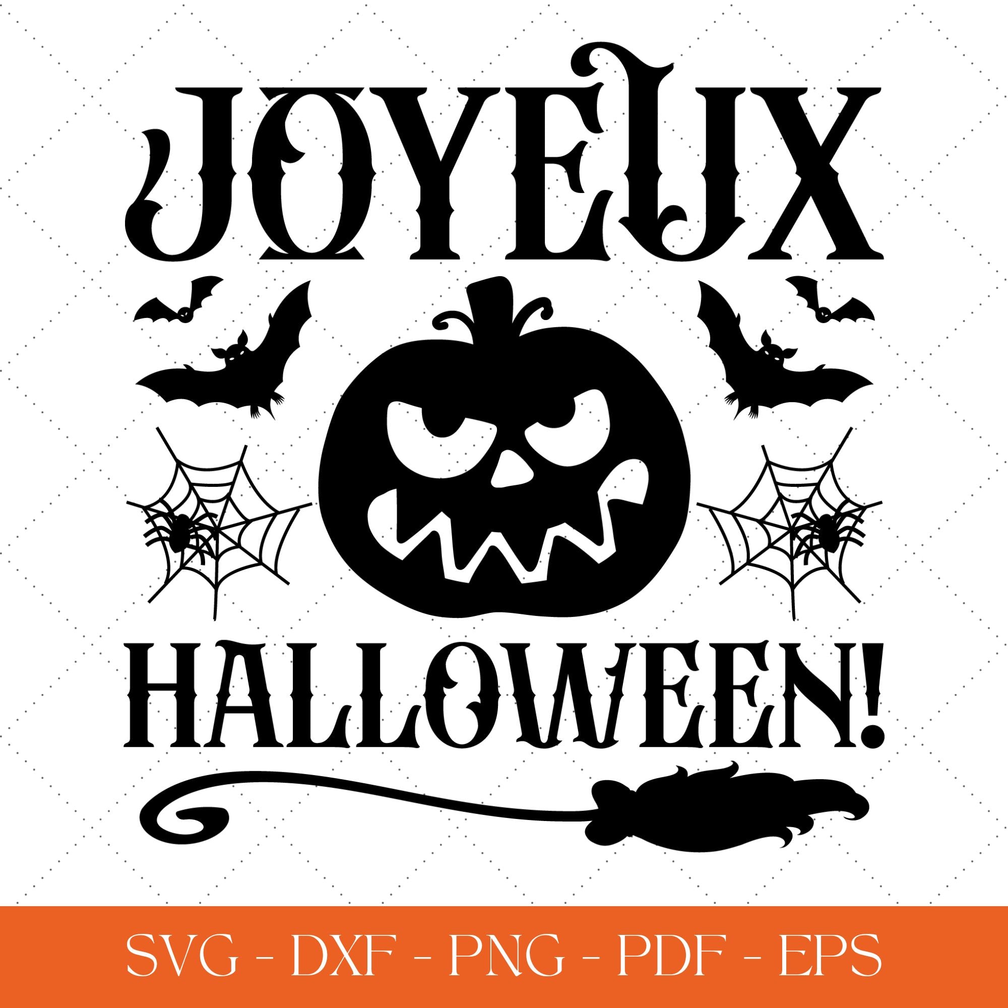 Joyeux Halloween! French SVG meaning: Happy Halloween! DIY crafting