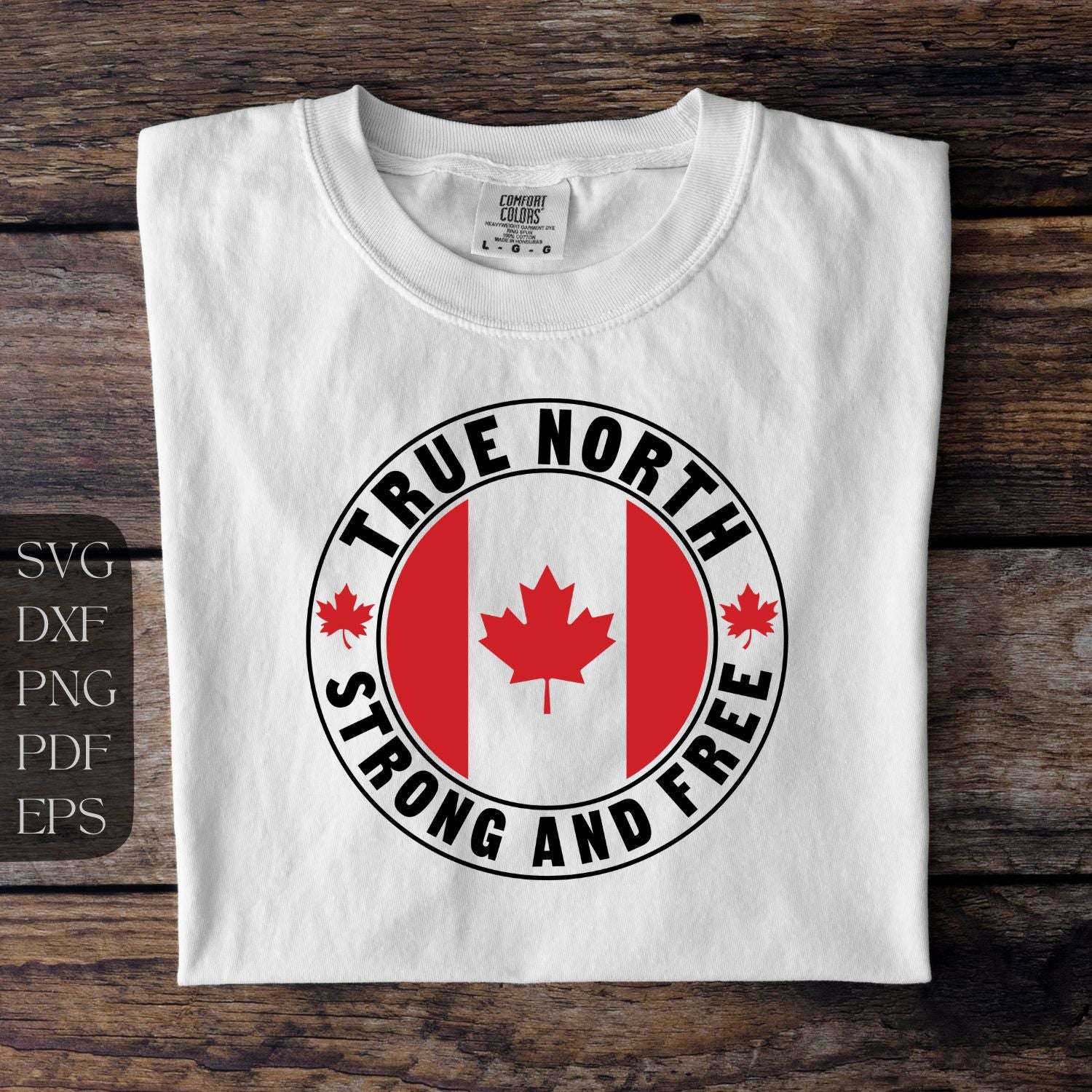 True North Strong and Free SVG, PNG Print, Canada, Maple Leaf