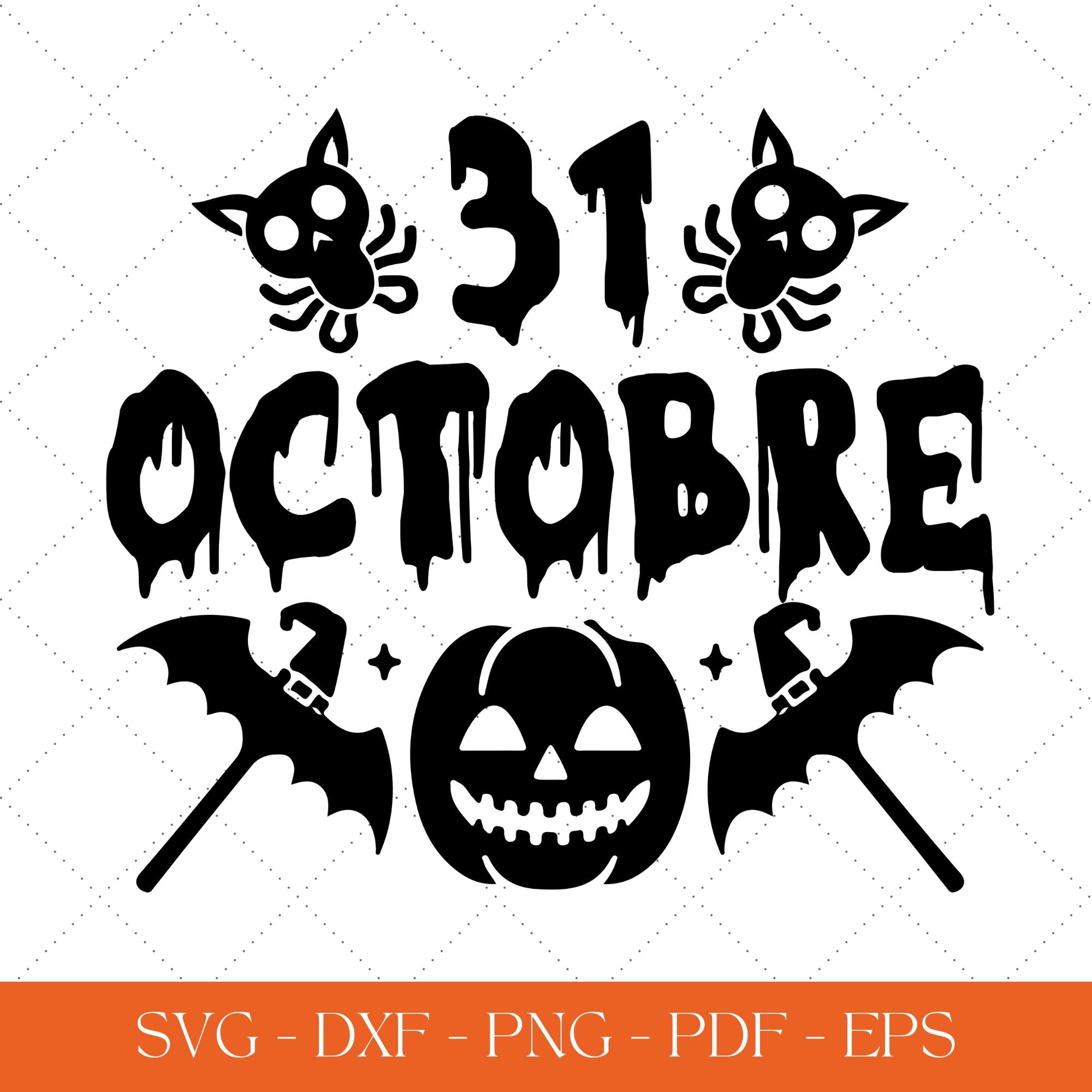 31 octobre. French Halloween SVG meaning October 31. PNG for crafting